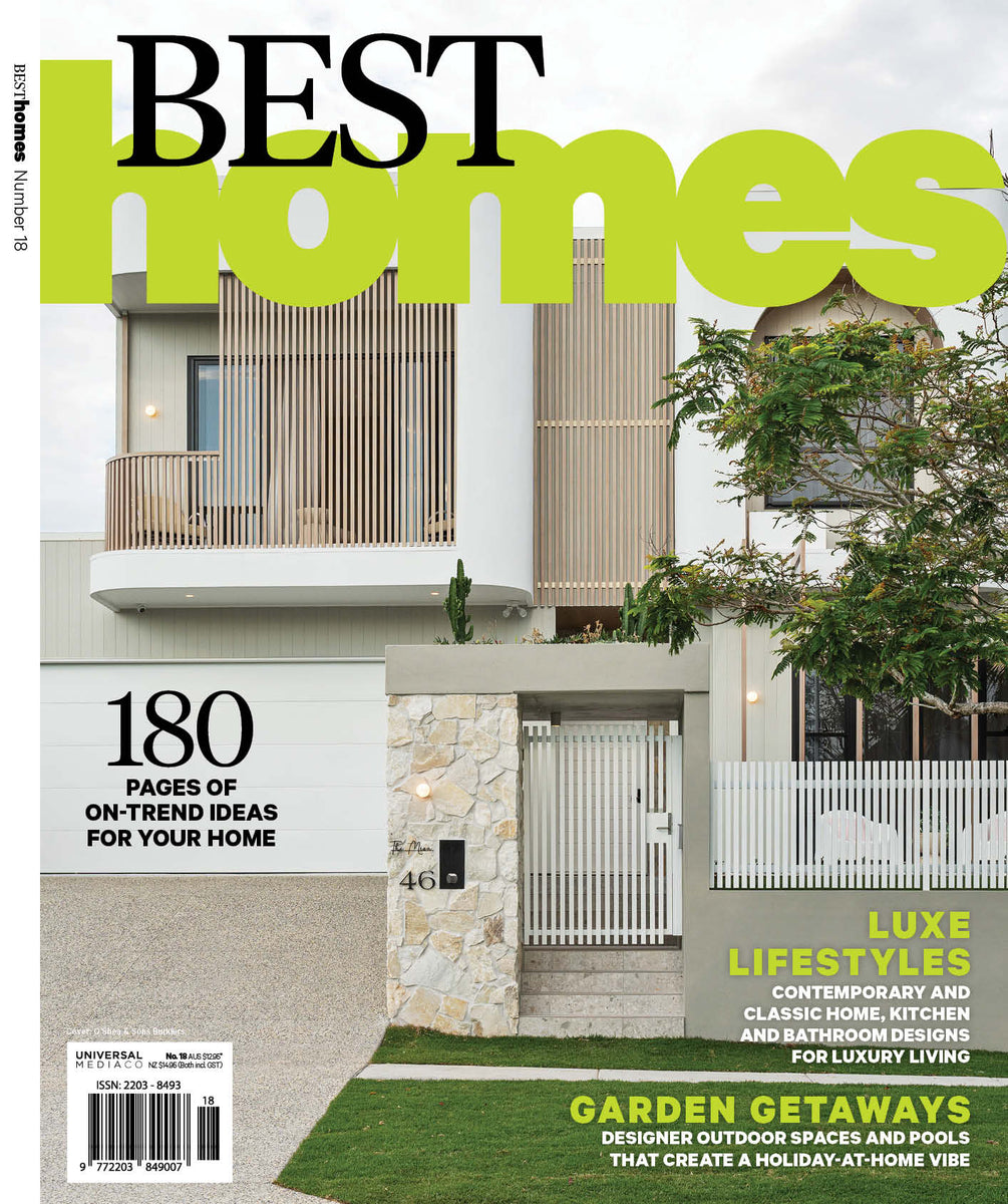 Best Homes Magazine Issue 18 | Universal Shop AU